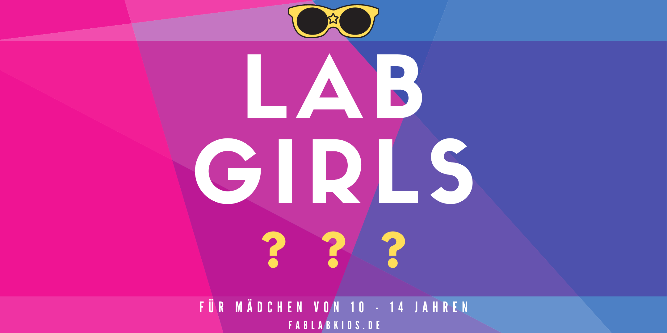 LabGirls - Technik für Mädchen - FabLab Kids